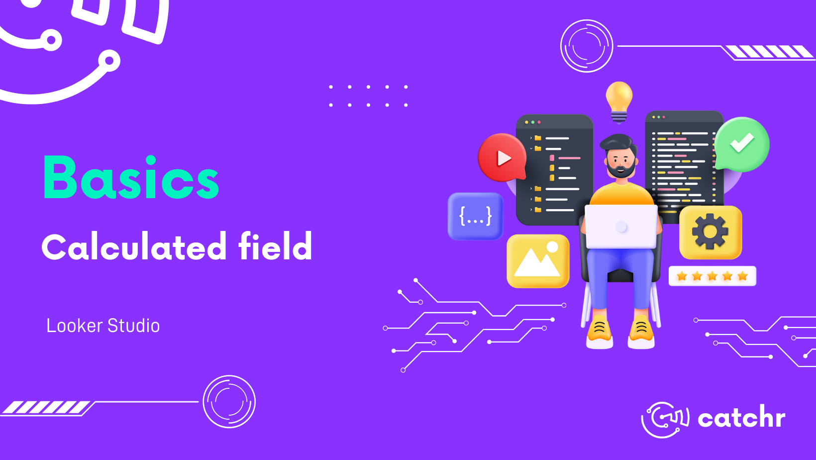 Looker Studio Calculated Field : A complete overview